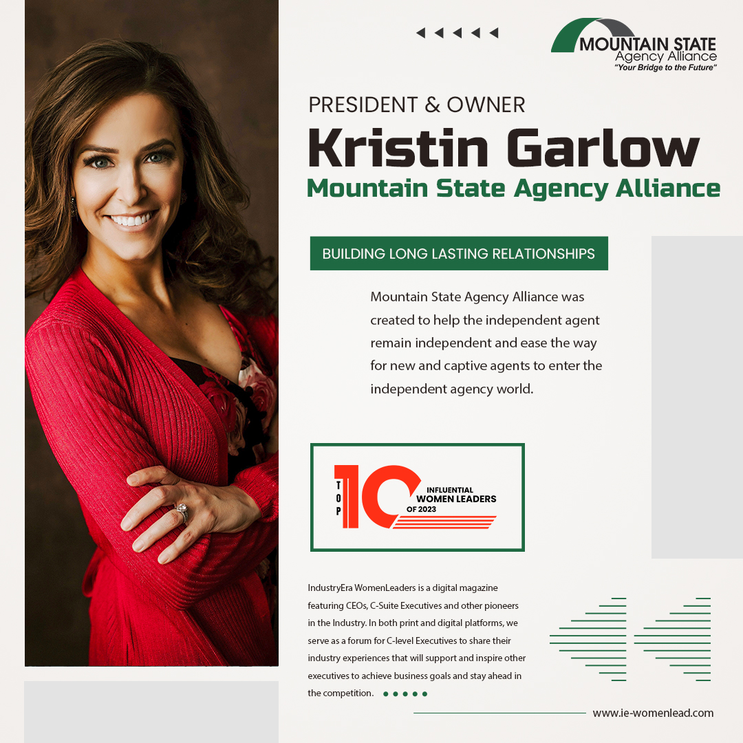 Kristin Garlow, President & Owner of Mountain State Agency Alliance ...